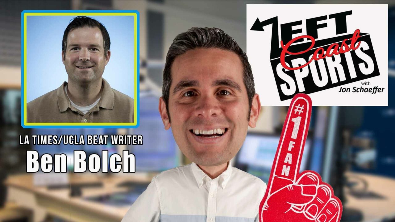 Talking UCLA Bruins Basketball with Ben Bolch of the LA Times