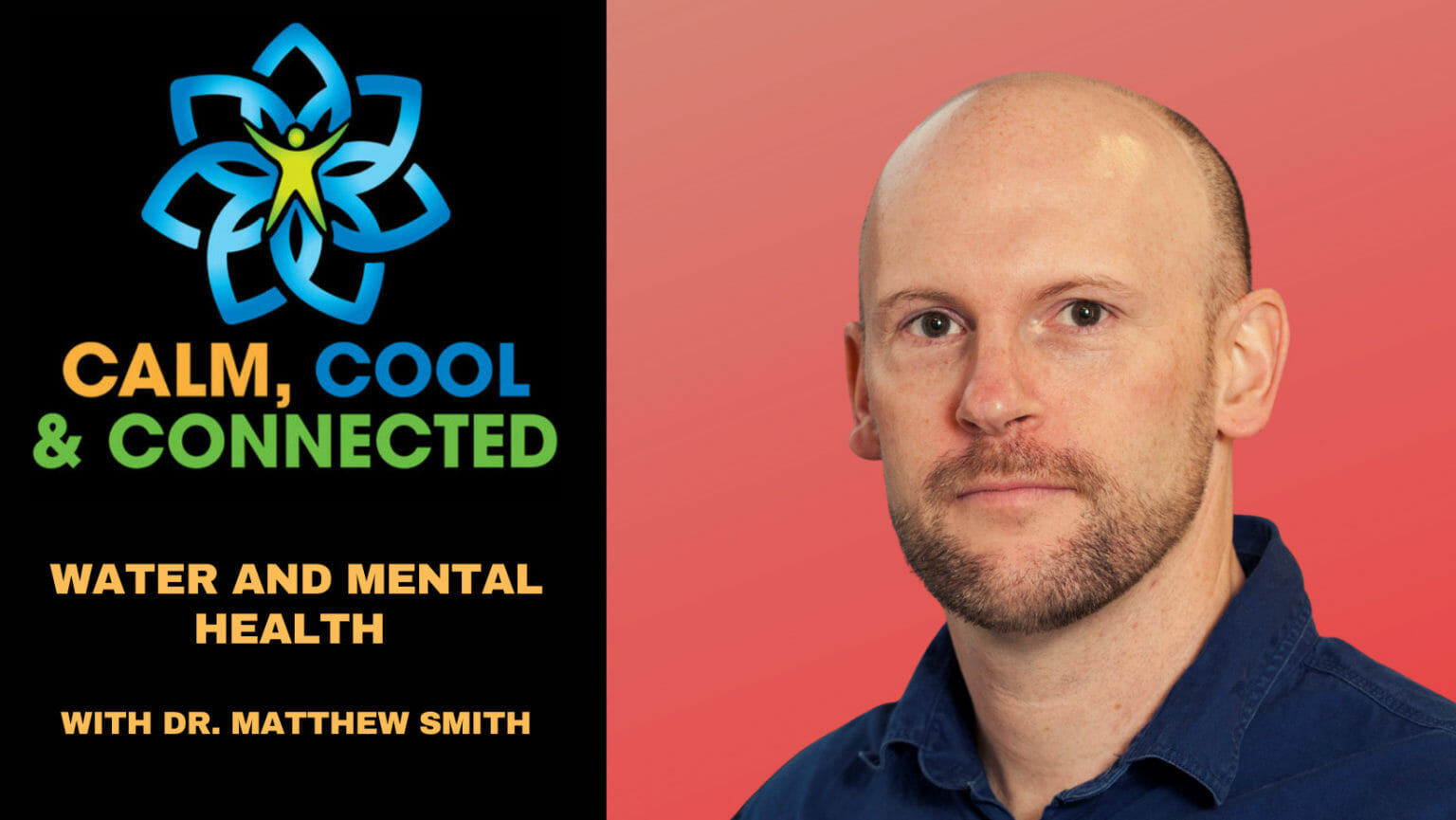 Dr. Matthew Smith on Water and Mental Health - Yurview