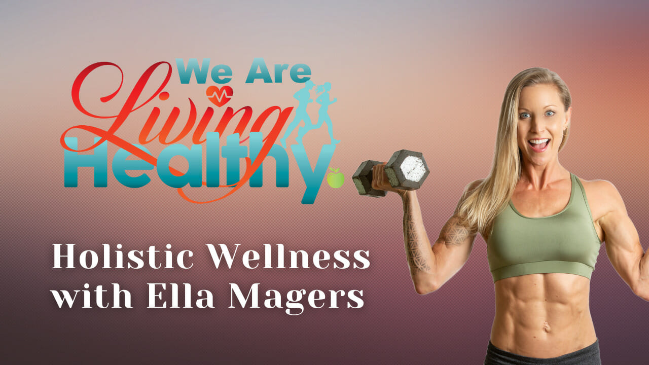 Holistic Wellness with Ella Magers - Yurview