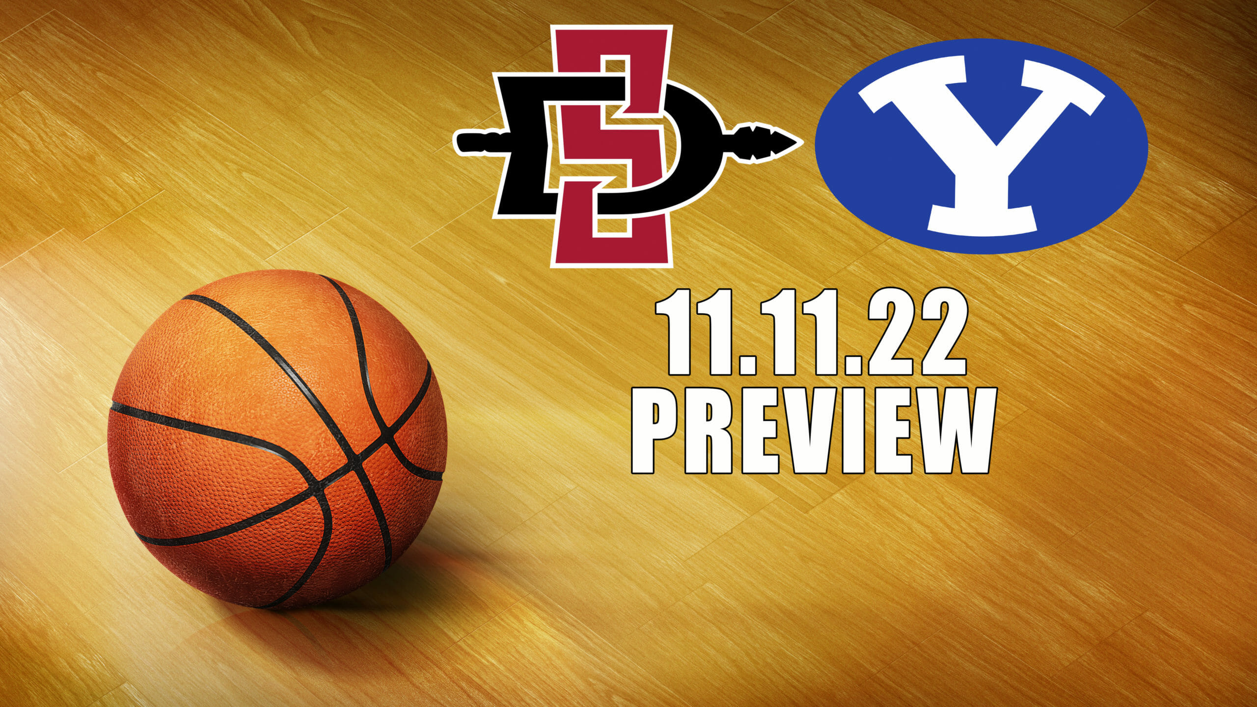 San Diego State Aztecs Men's Basketball VS BYU on 11/11/22